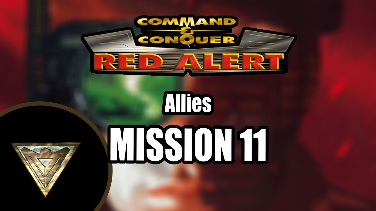Command & Conquer Red Alert - Allies Mission 11 - YouTube