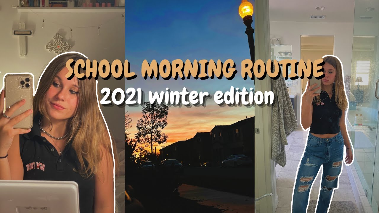 SCHOOL MORNING ROUTINE | winter 2021 productive edition - YouTube