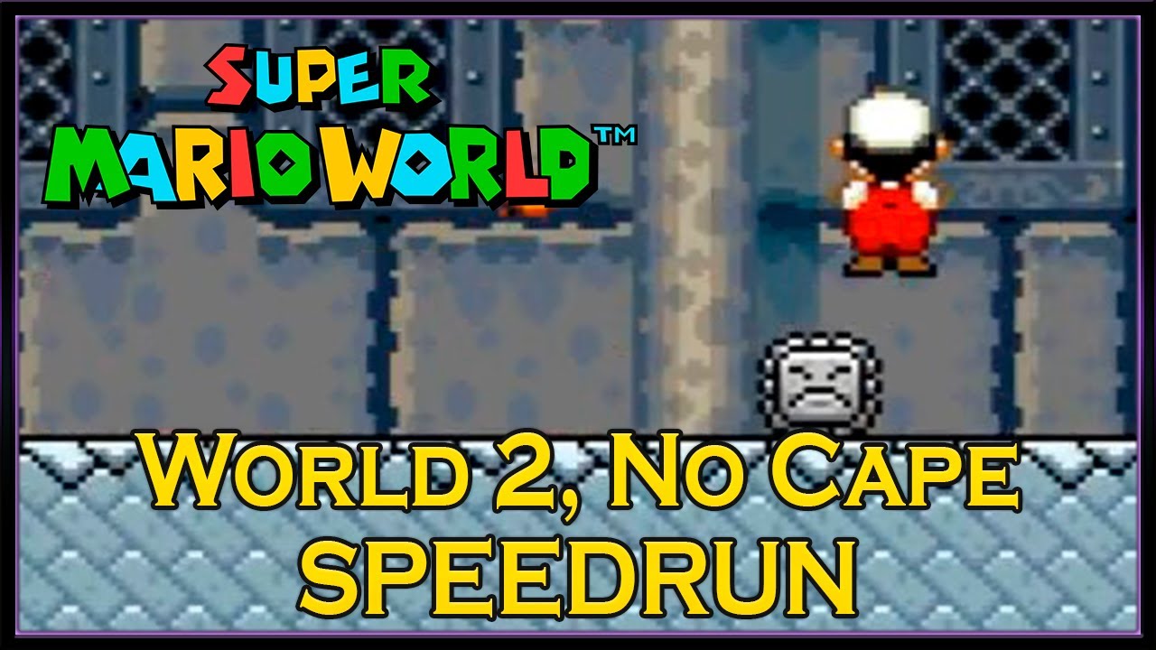 Super Mario World: World 2, No Cape - 10:23 [SPEEDRUN] - YouTube