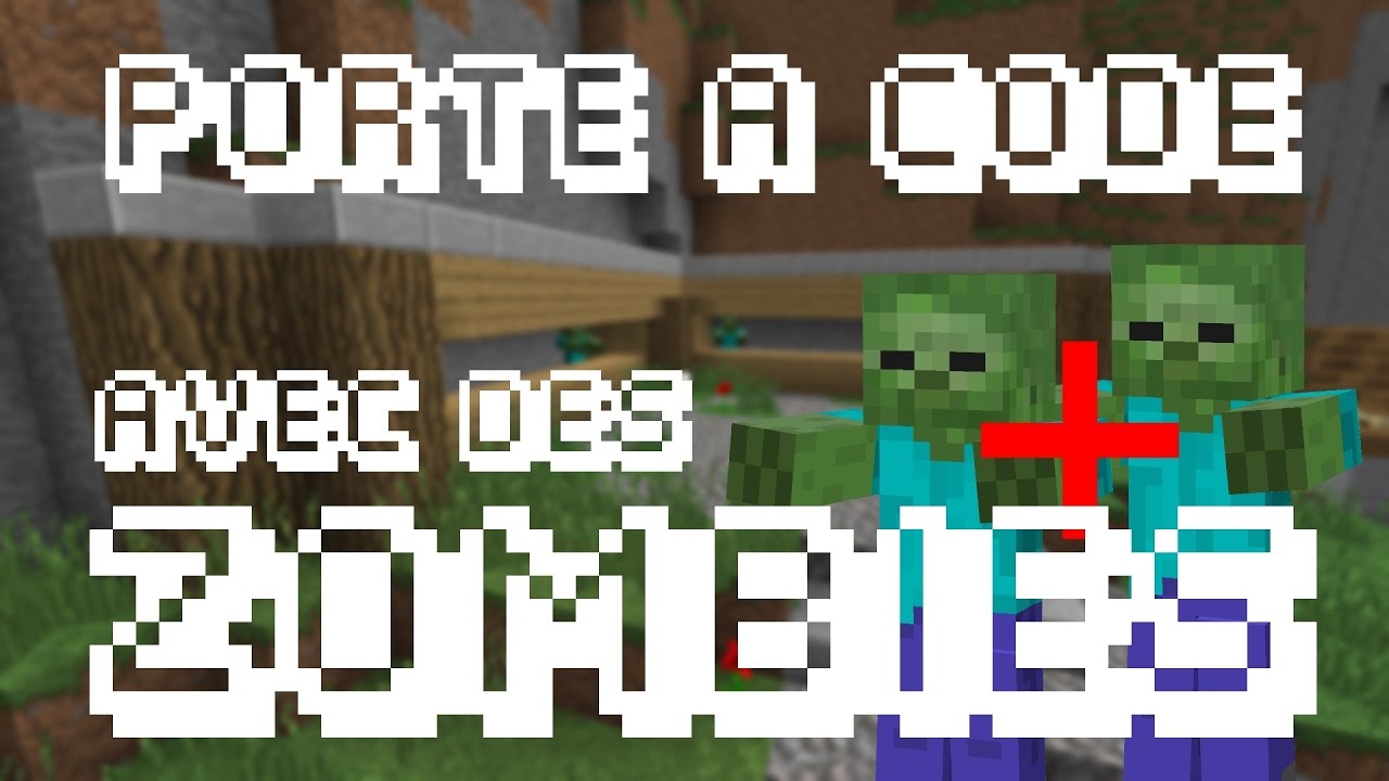 PORTE À CODE AVEC DES ZOMBIES | Tuto Redstone #84 | Minecraft - YouTube