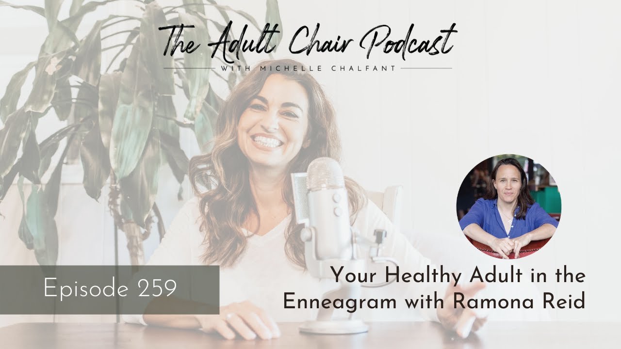Your Healthy Adult In The Enneagram With Ramona Reid - YouTube