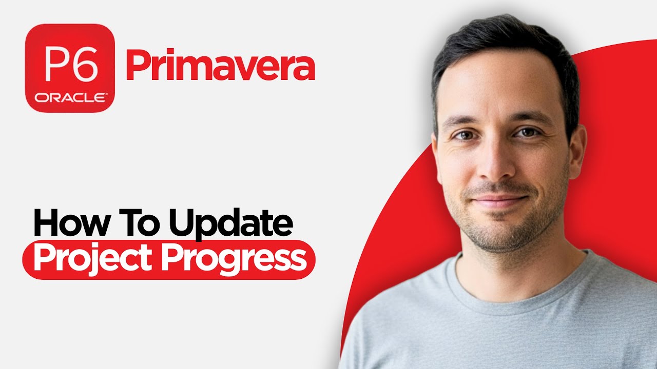 How To Update Project Progress in Primavera P6 (2026 Full Guide) - YouTube