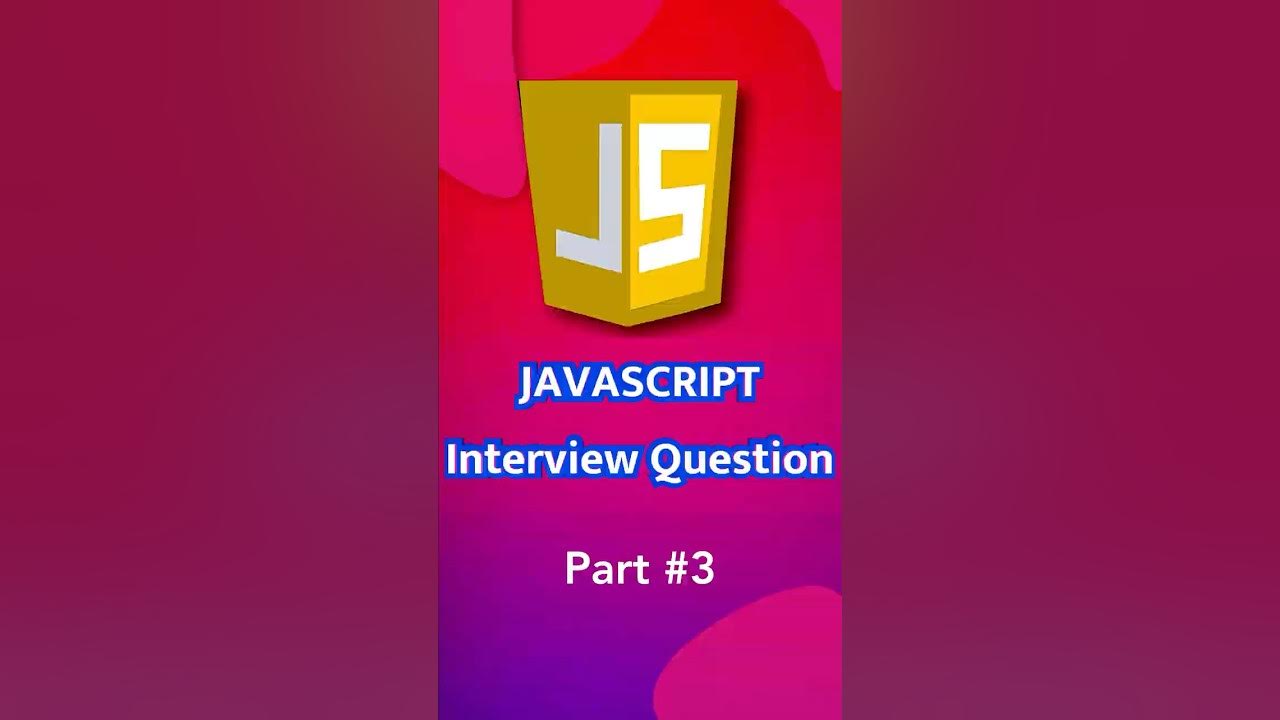 Javascript Interview Question Must Know Tips For Beginners 💡
