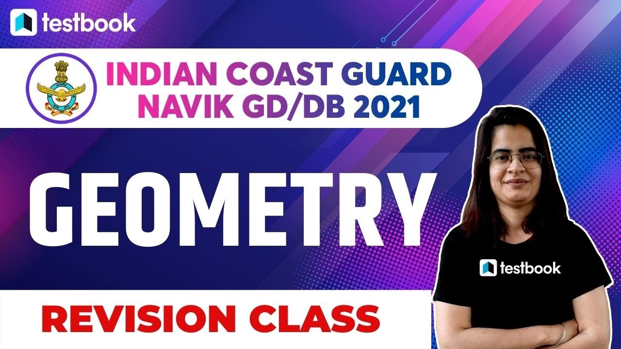 Indian Coast Guard Navik DB/GD | Maths Classes | Geometry Questions for ...
