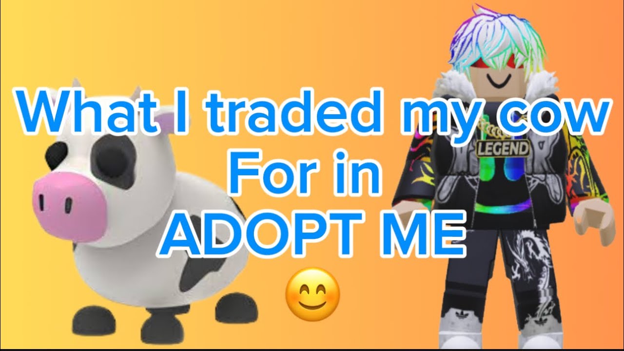 What I traded my cow for in adopt me w/f/L? - YouTube