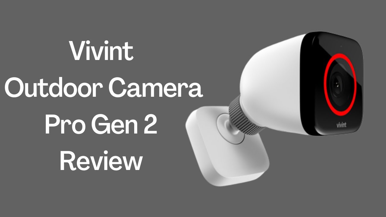 Vivint Outdoor Camera Pro Gen 2 Review: Protect Your Home with Smart ...