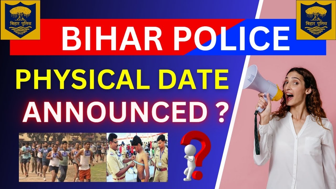 bihar police physical date 2023 | bihar police new vacancy | # ...