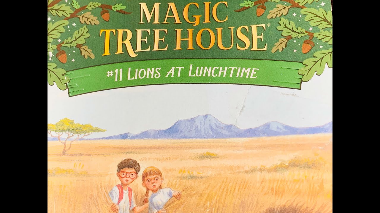 Magic Tree House - 11 Lions at Lunch Time - Chapter 1 and 2 - YouTube