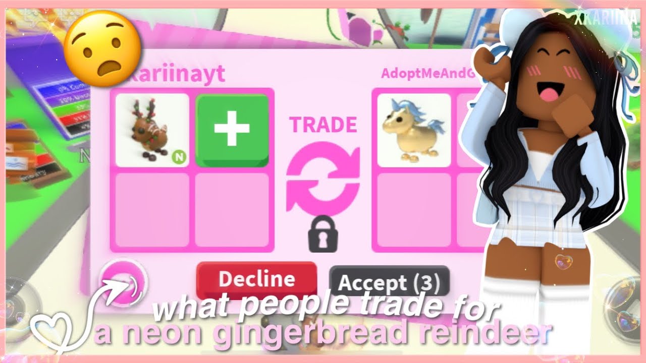 trading a *NEON* gingerbread reindeer in roblox adopt me | xkariina ...