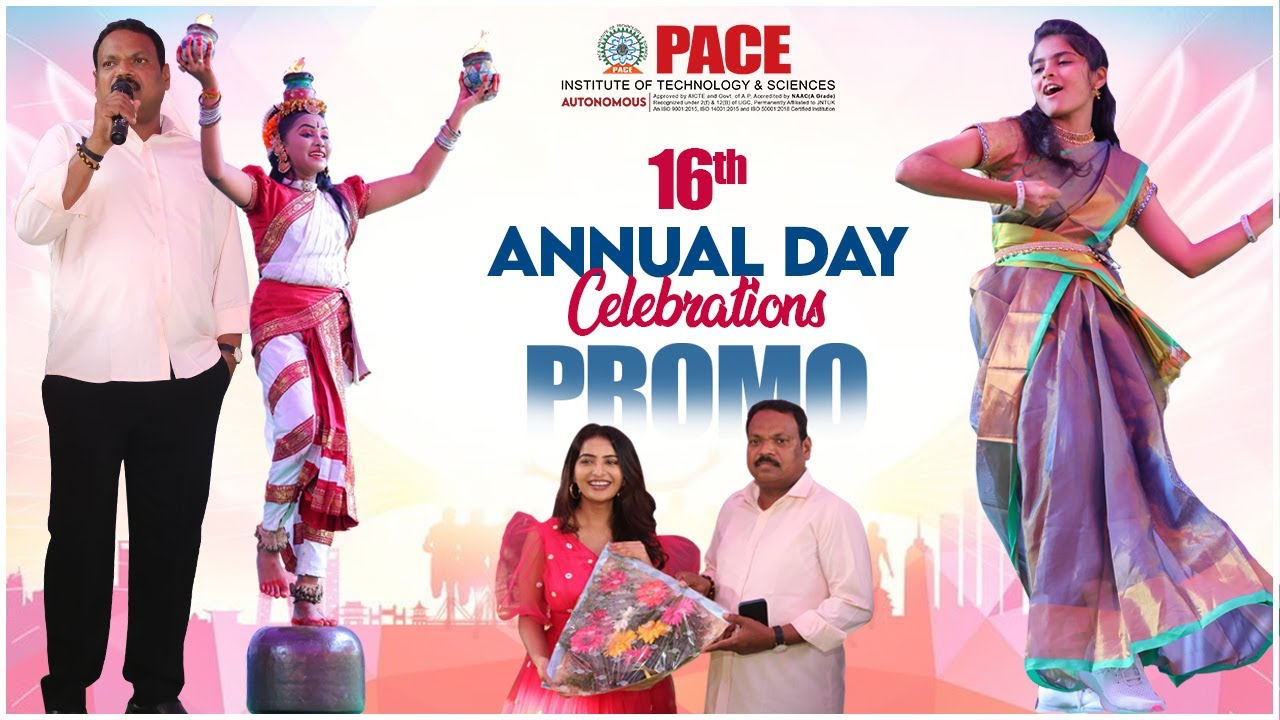 PACE 16th Annual Day Celebrations | PACE ITS Ongole | Ananya Nagalla ...