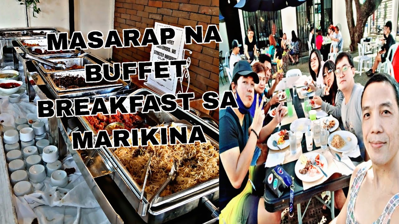 BREAKFAST BUFFET AT GOURMET MANILA IN MARIKINA CITY | MASARAP PALA DITO ...