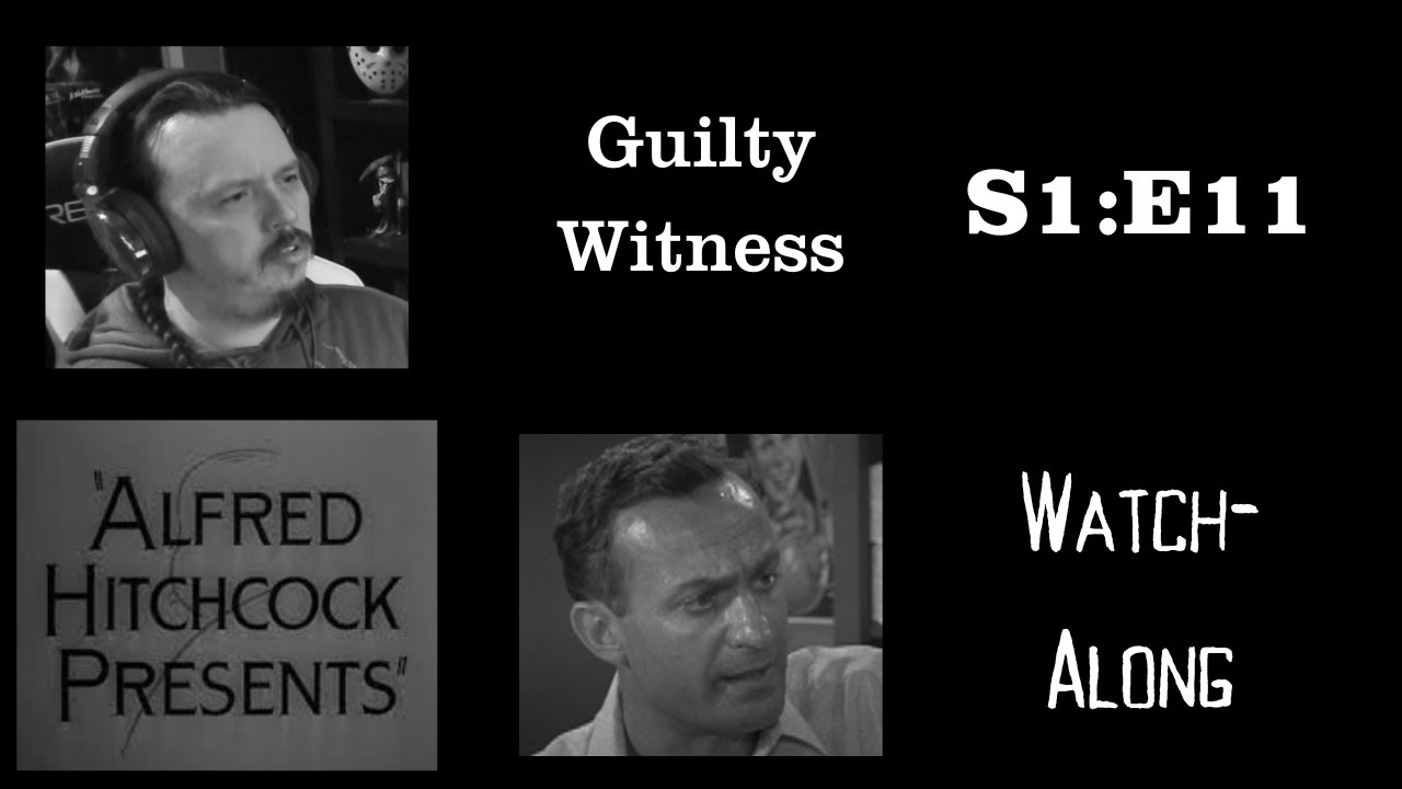 Alfred Hitchcock Presents - S1E11 - Guilty Witness Watch-Along - YouTube