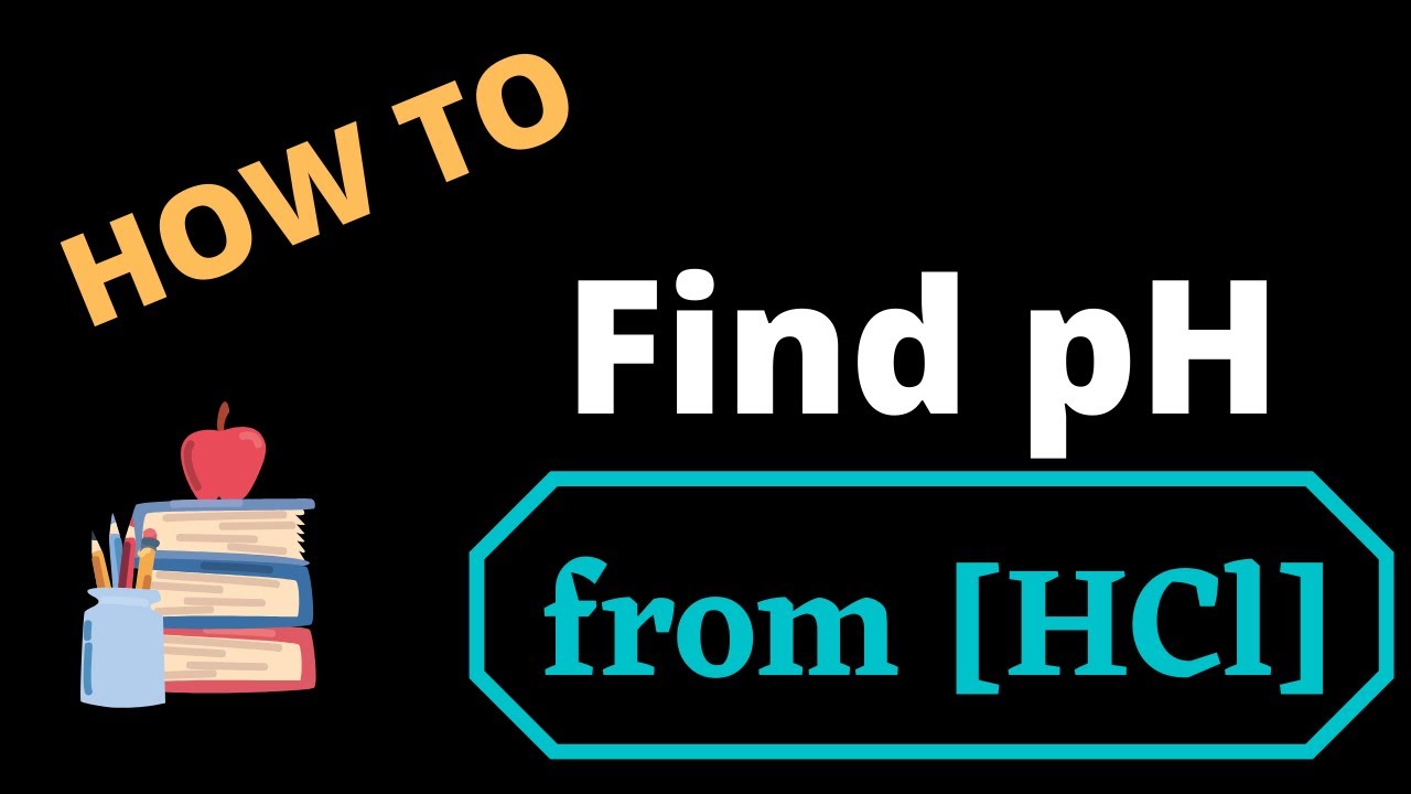 Chemistry: What is the pH of a solution of HCl with a concentration of ...