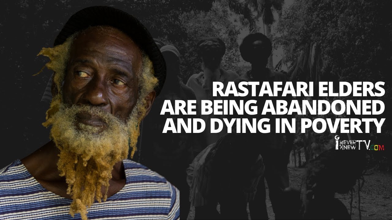 Rastafari Elders Are Being Abandoned And Dying In Poverty - YouTube
