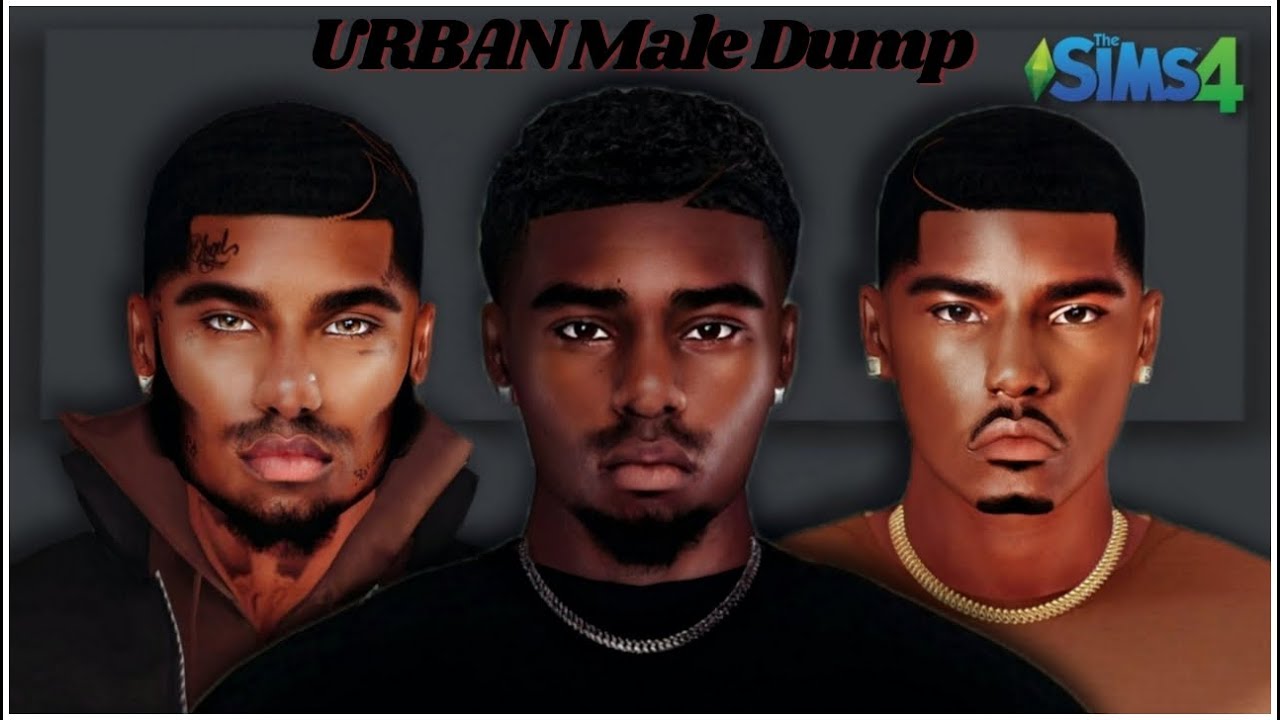 Urban Male DUMP #1 🥵-URBAN MALE SIMS DOWNLOAD + CC LINKS‼️| Sims 4 CAS ...