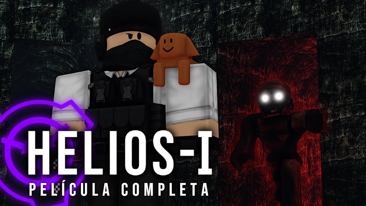 SCP: HELIOS-I | Una Historia de SCP - Película Completa - ROBLOX - YouTube