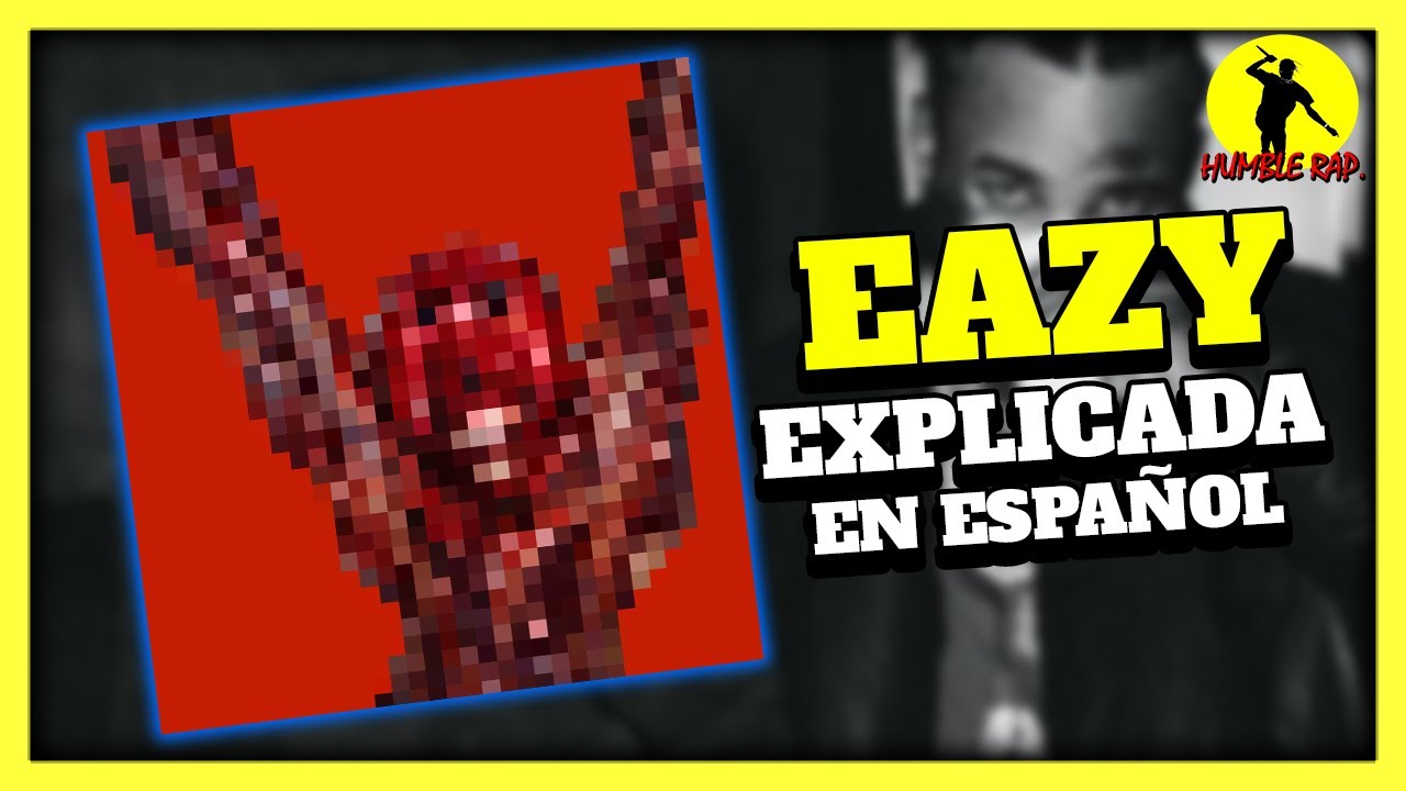 EAZY (EXPLICADA EN ESPAÑOL) | THE GAME & KANYE WEST - YouTube