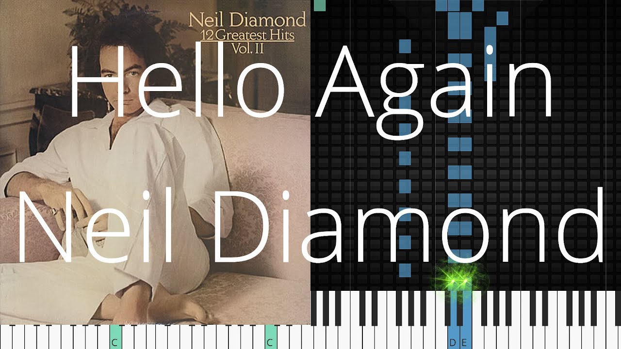 🎹 Hello Again, Neil Diamond, Synthesia Piano Tutorial - YouTube
