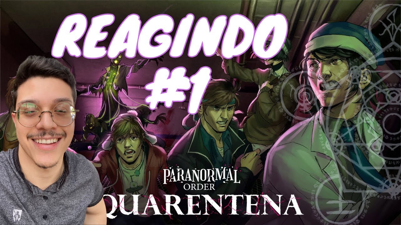 #1 REACT ORDEM PARANORMAL: QUARENTENA | RPG [Reagindo] - YouTube