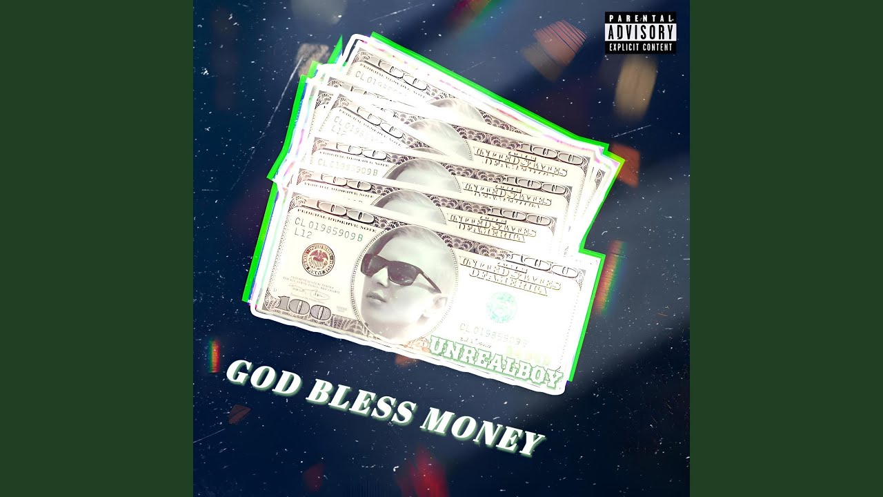 GOD BLESS MONEY - YouTube