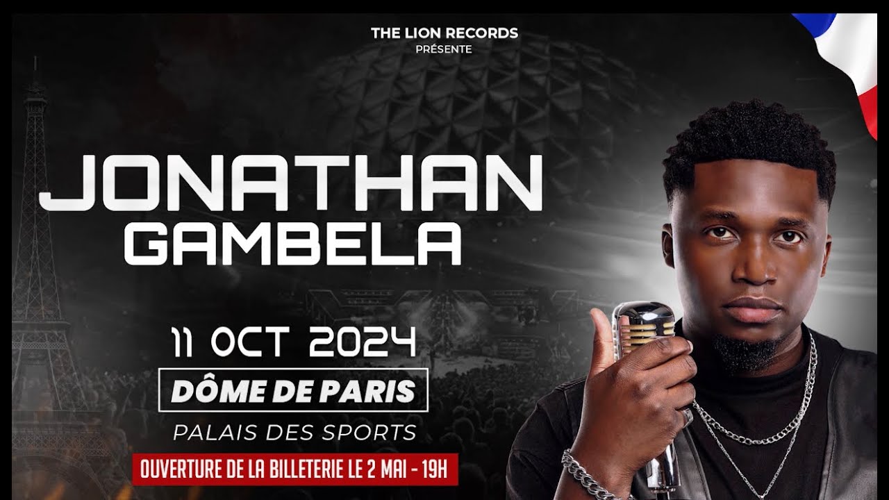 JONATHAN C. GAMBELA EN CONCERT AU DÔME DE PARIS LE 11/10/2024 | SOLD ...
