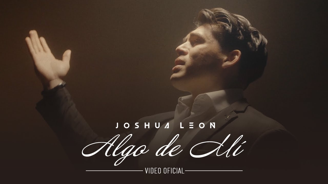 Joshua Leon - Algo De Mí (Video Oficial) - YouTube