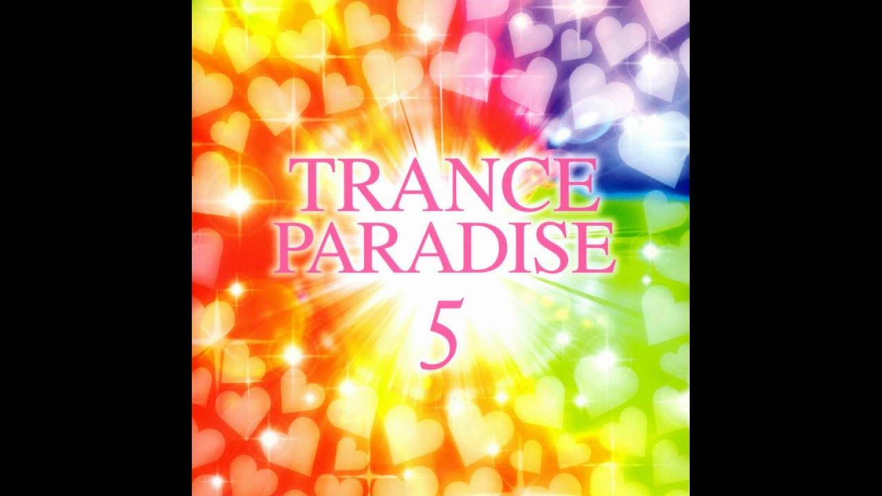TRANCE PARADISE 5 - YouTube