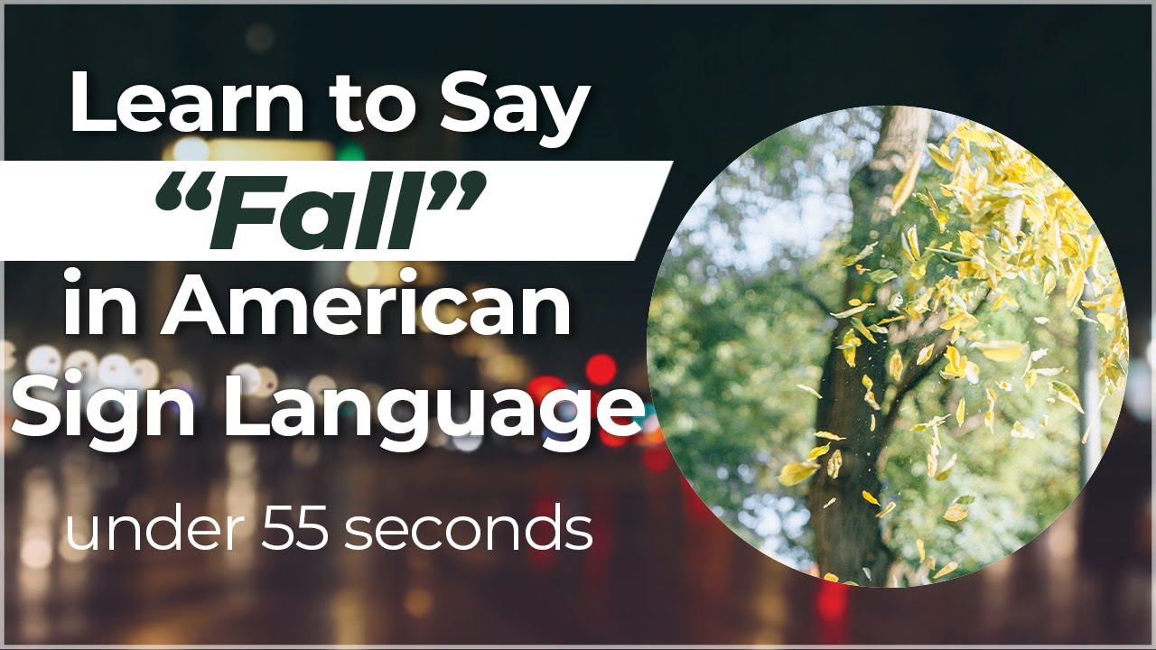 Signing in Seconds: Learn how to say FALL in ASL! LESS THAN 40 SECONDS ...