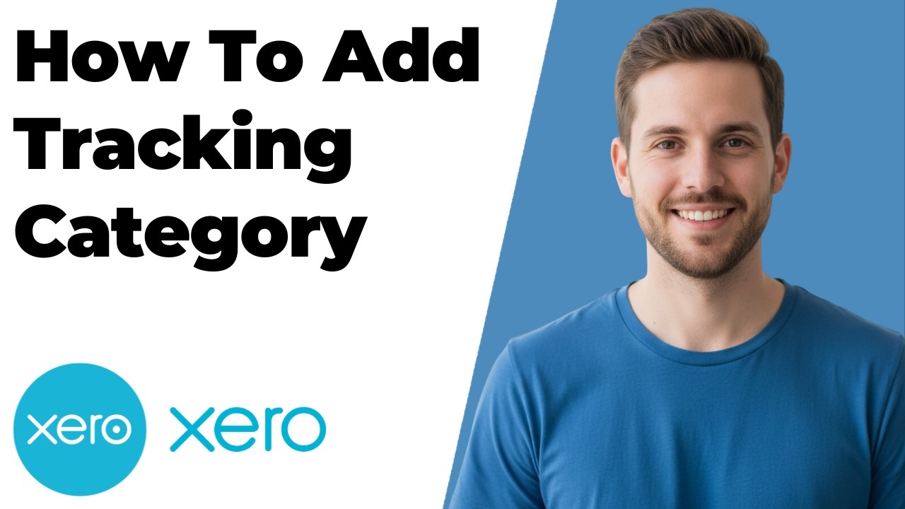 How To Add Tracking Category In Xero (2026 Easy Guide) - YouTube