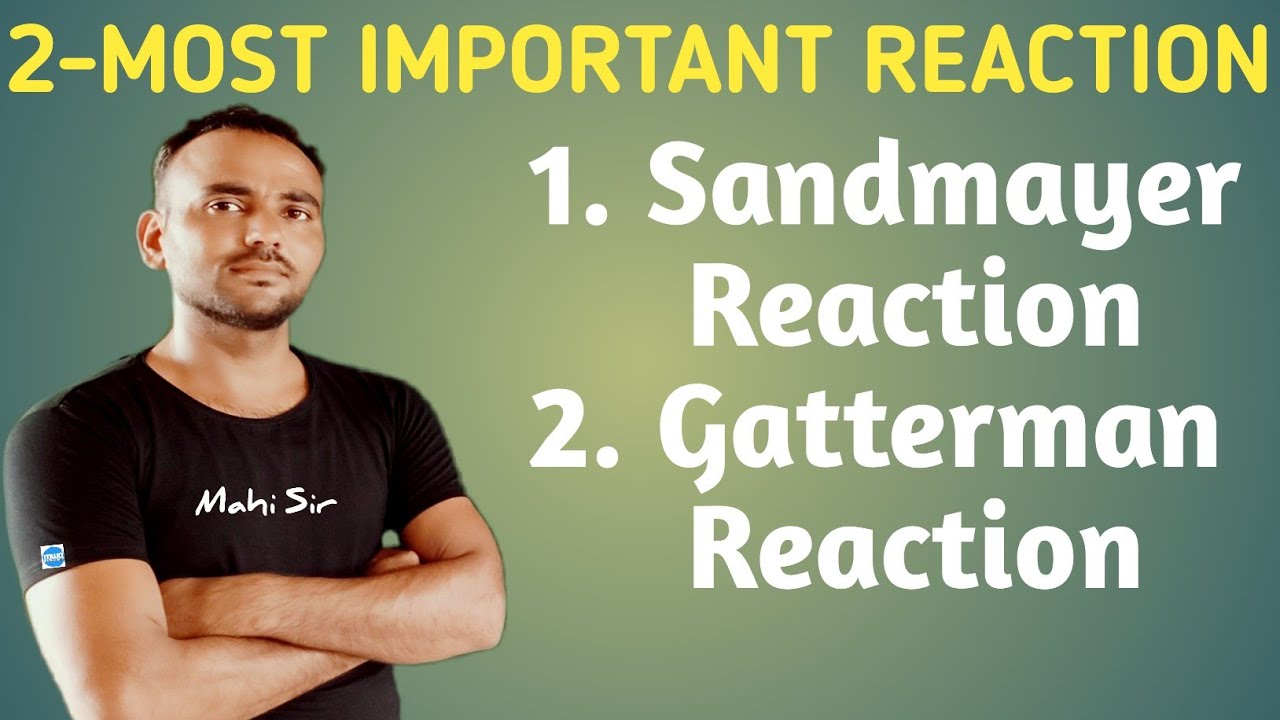 Sandmayer Reaction / Gatterman Reaction / Difference / Super Trick ...