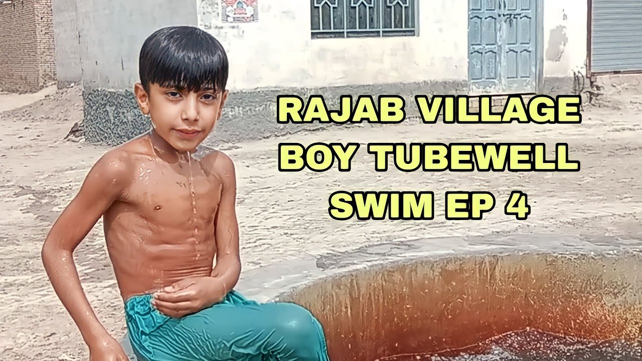 rajab village boy tube well swim ep 4 || swimming village vlog || how ...