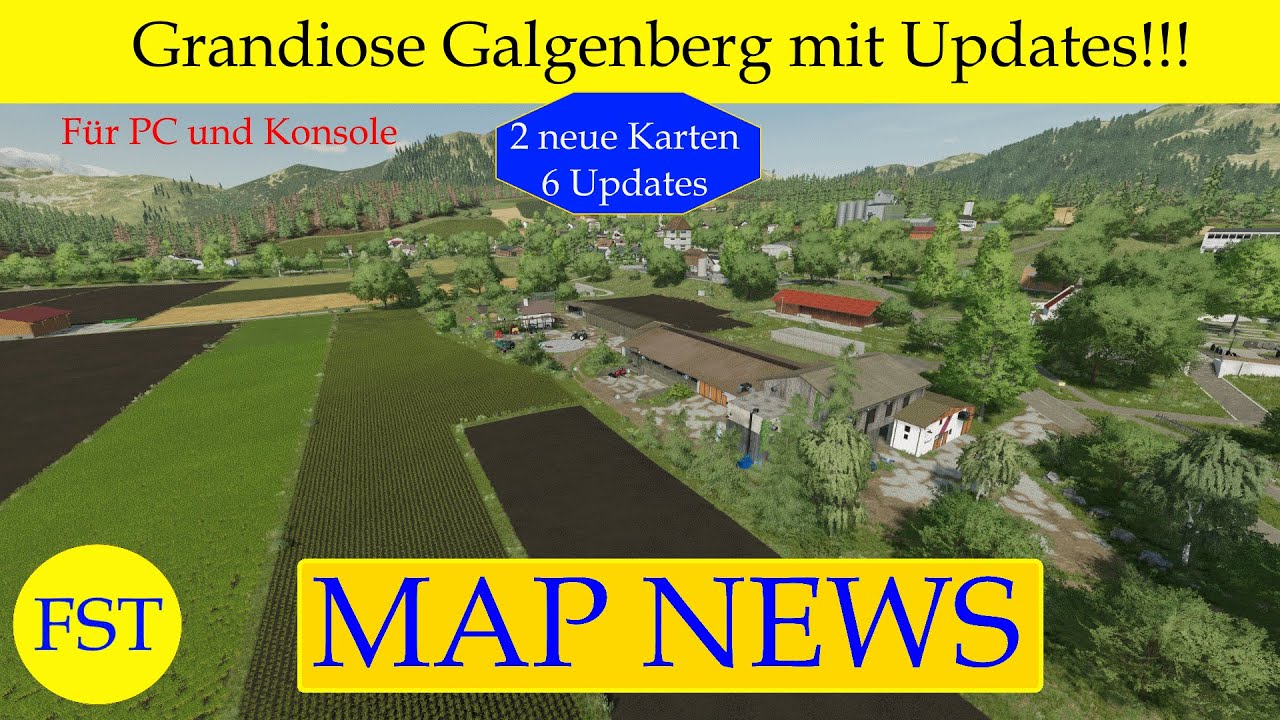 LS22 MAP NEWS Die Grandiose Galgenberg mit Updates! 6.-7.4.23 (2 Neue ...