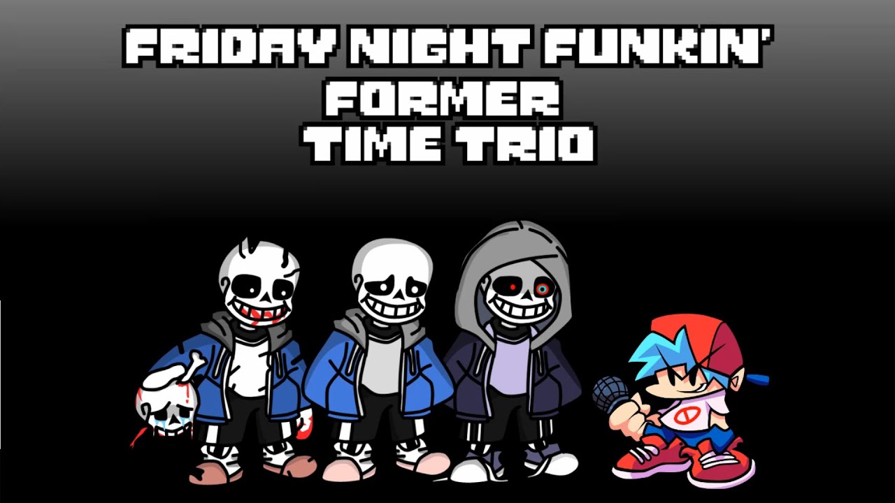 Friday Night Funkin': Former Time Trio - Without Much Funk Experience ...