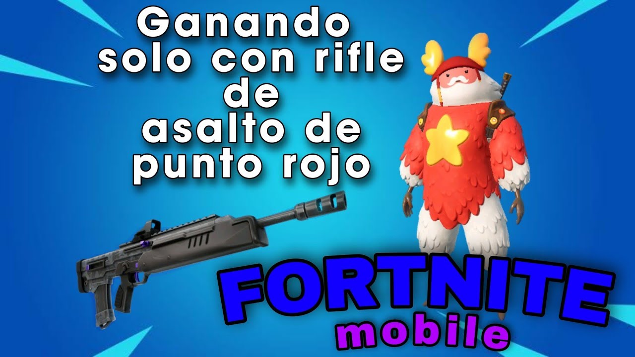 Ganando solo con rifle de asalto de punto rojo (fortnite mobile ...