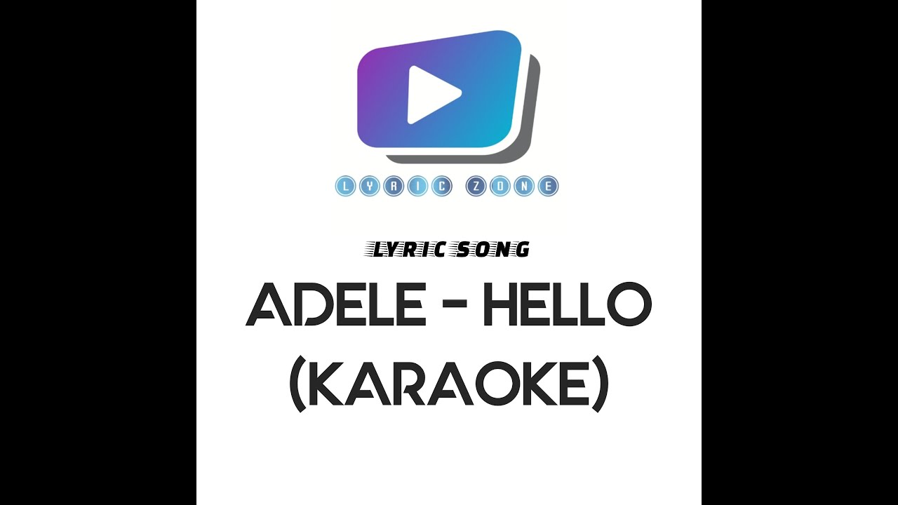 Adele - Hello (Karaoke) - YouTube