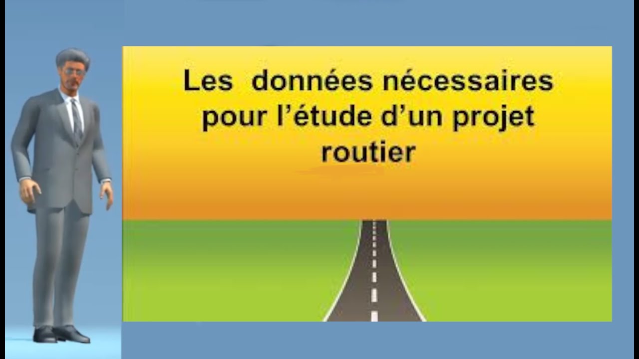Les données nécessaires pour l'étude d'un projet routier - YouTube
