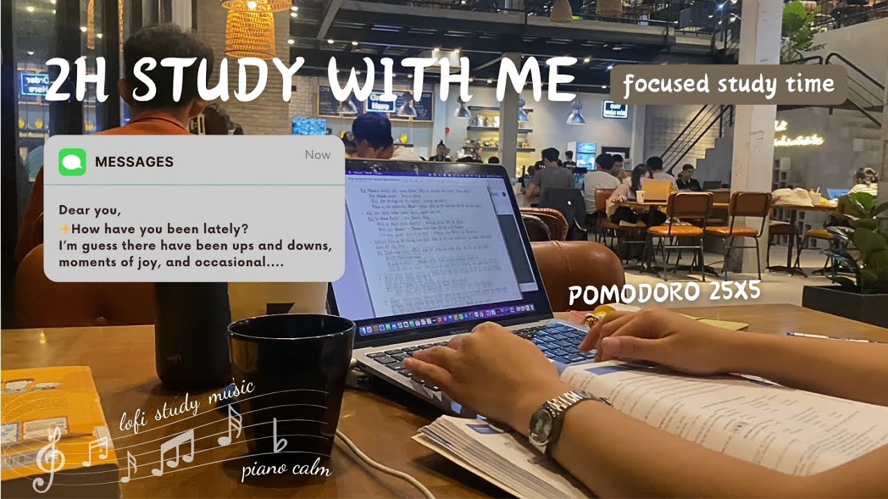 focus on studying/working for 2 hours|🌷study with me in Saigon|pomodoro 25/5|yg2.04 - YouTube