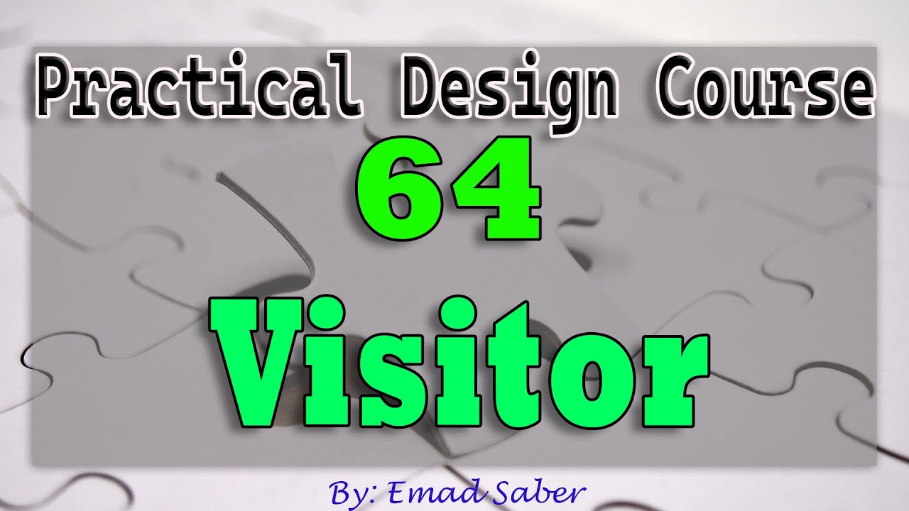 64 Behavioral Patterns Visitor Pattern Designpatterns Visitor Csharp شرح Youtube