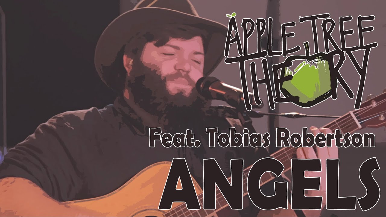 The Apple Tree Theory - Angels - Feat. Tobias Robertson - YouTube