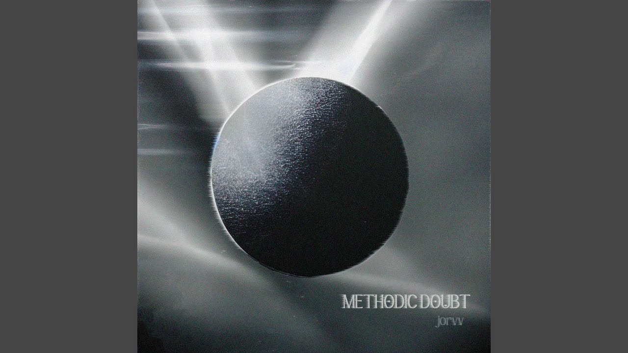 Methodic Doubt - YouTube