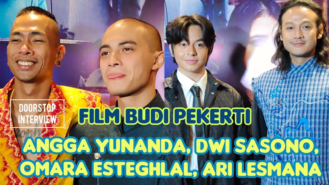 Wawancara Singkat Angga Yunanda, Dwi Sasono, Omara Esteghlal, & Ari Lesmana ttg Film Budi ...