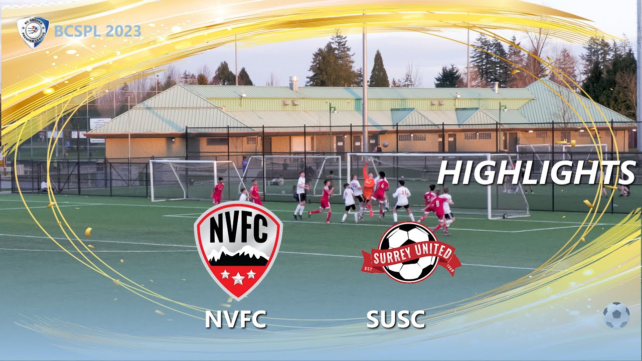 BCSPL Boys U14 NVFC vs Surrey United SC (Highlights) 2023-03-30 - YouTube
