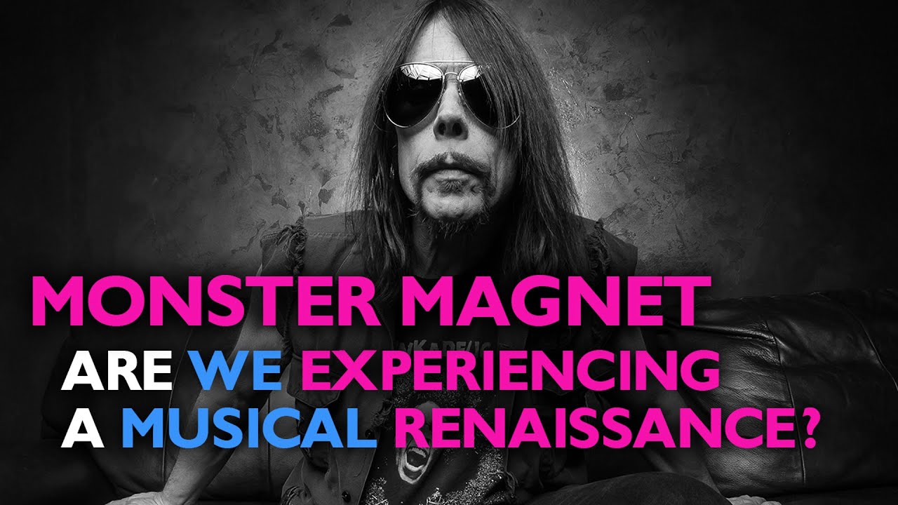 Monster Magnet's Dave Wyndorf, Are We Experiencing A Musical ...