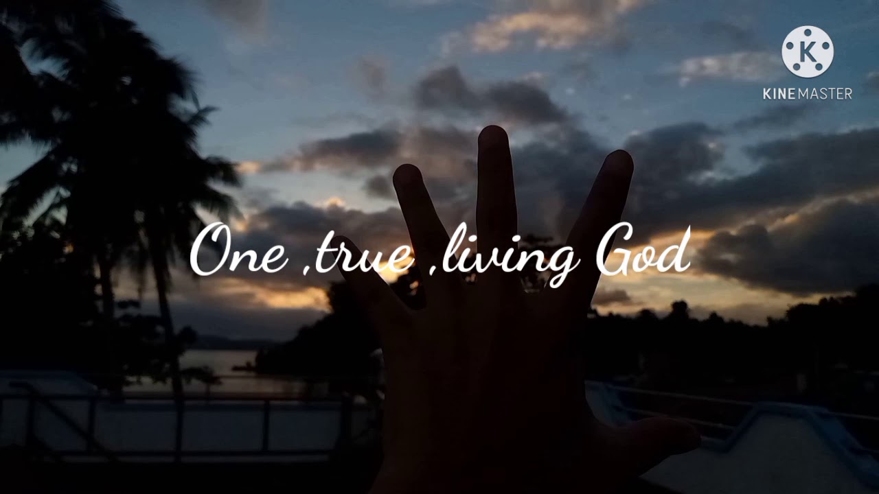One ,True,Living God - YouTube