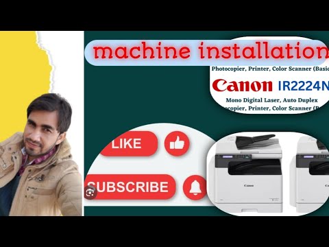 Canon 2224N machine Installation#How to install the canon machine ir ...