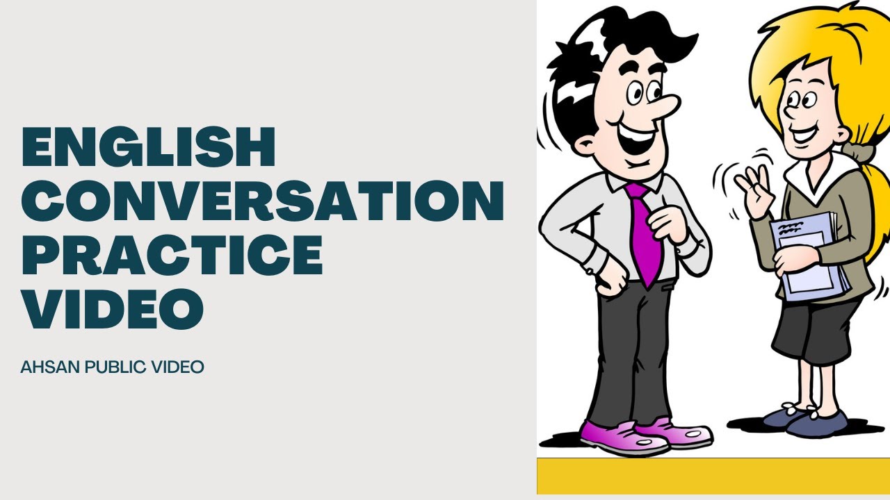 English Conversation Practice Video for Beginners - YouTube