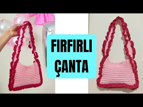 Tığ İşi Fırfırlı Pembe Çanta Örüyoruz | Kolay Örgü Çanta Tarifi