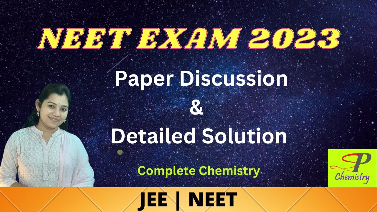 NEET 2023 Paper Complete Solution | NEET 2023 Answer Key | NEET 2023 Paper Discussion - YouTube