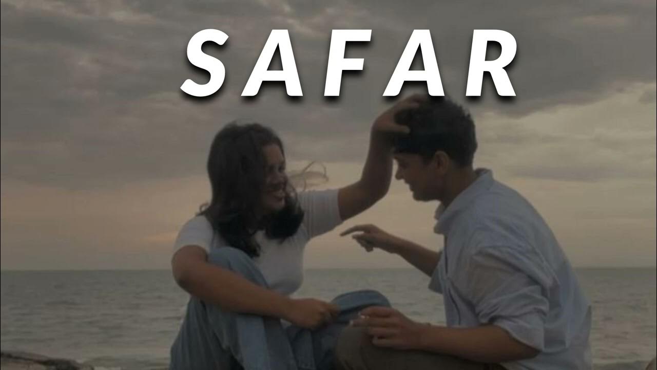 Safar song | lofi and reverb - YouTube