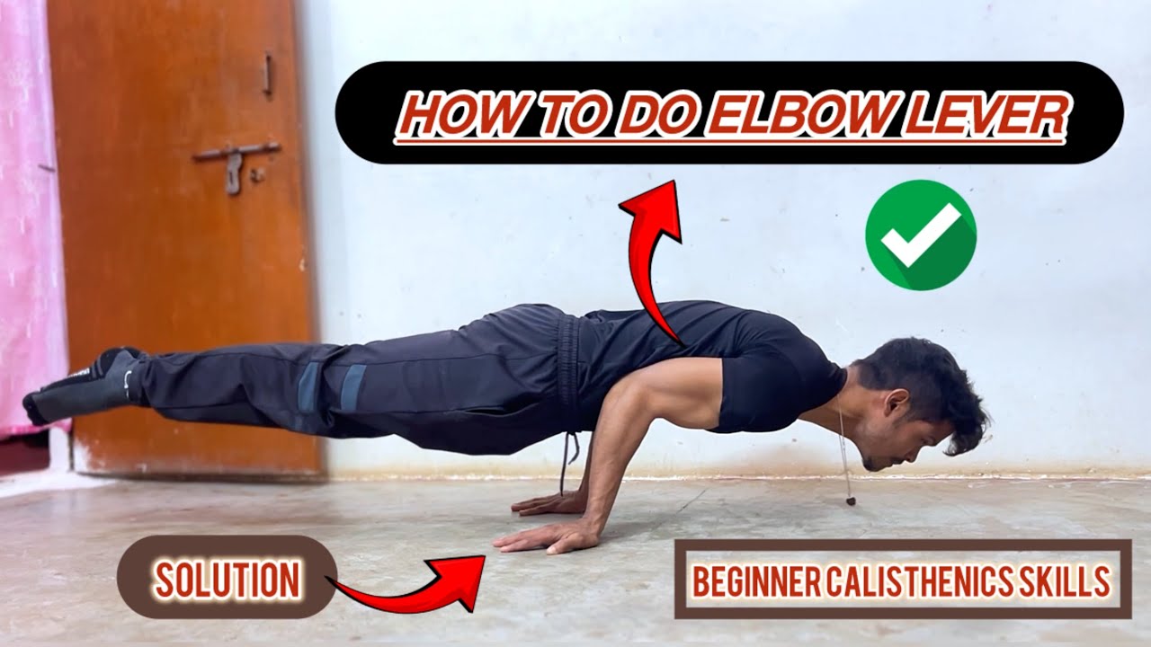 How To Do Elbow Lever || Elbow Lever Solution || Rahul Rajak - YouTube